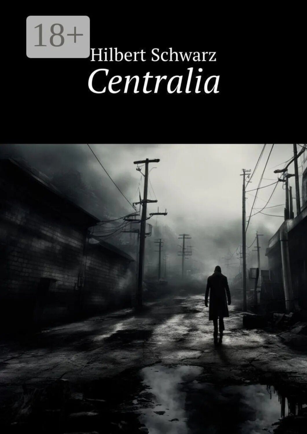 Centralia [Цифровая книга]