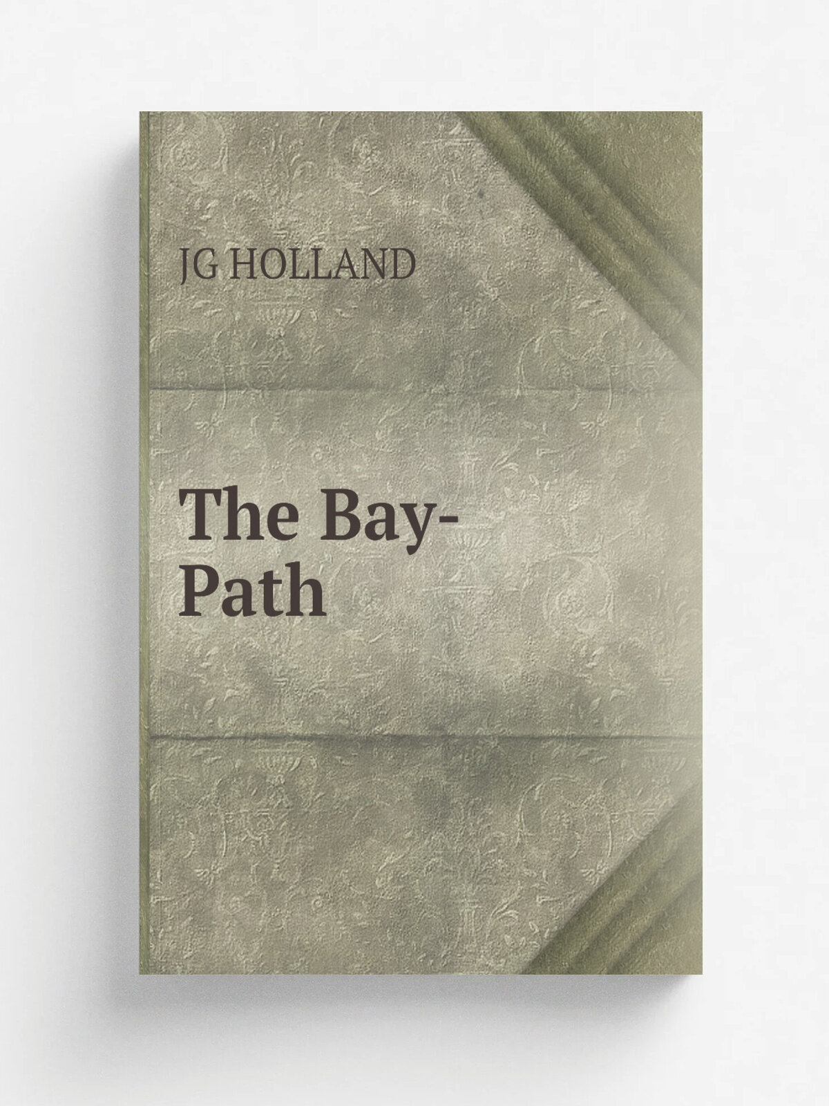 The Bay-Path | JG HOLLAND | Репринт
