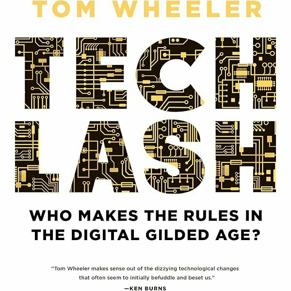 Techlash: Who Makes the Rules in the Digital Gilded Age?，Reprinted paperback book