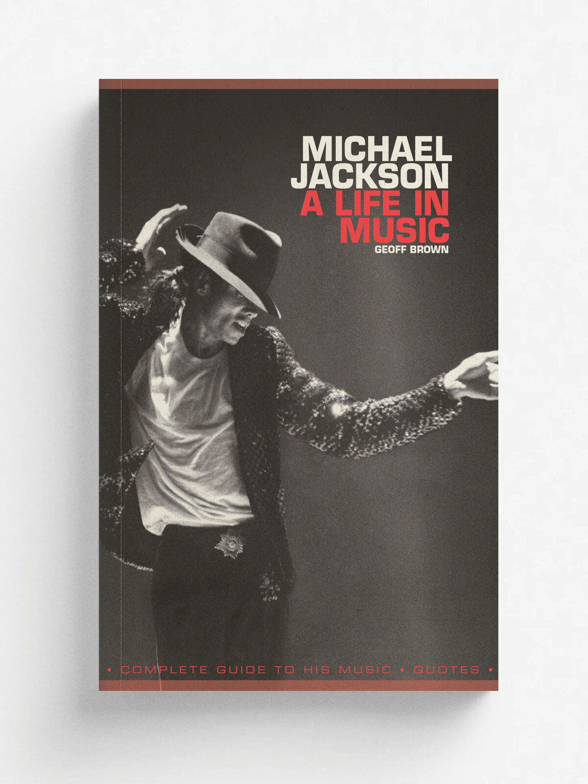 Michael Jackson. A Life in Music (Майкл Джексон. Жизнь в музыке)