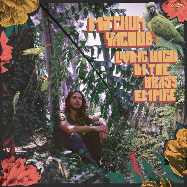 Mitchum Yacoub - Living High In The Brass Empire - новая виниловая пластинка