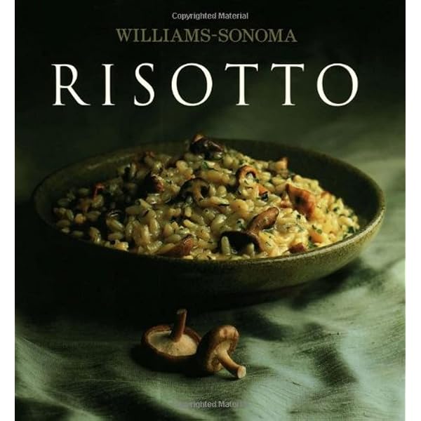 Williams-Sonoma Collection: Risotto，Reprinted paperback book