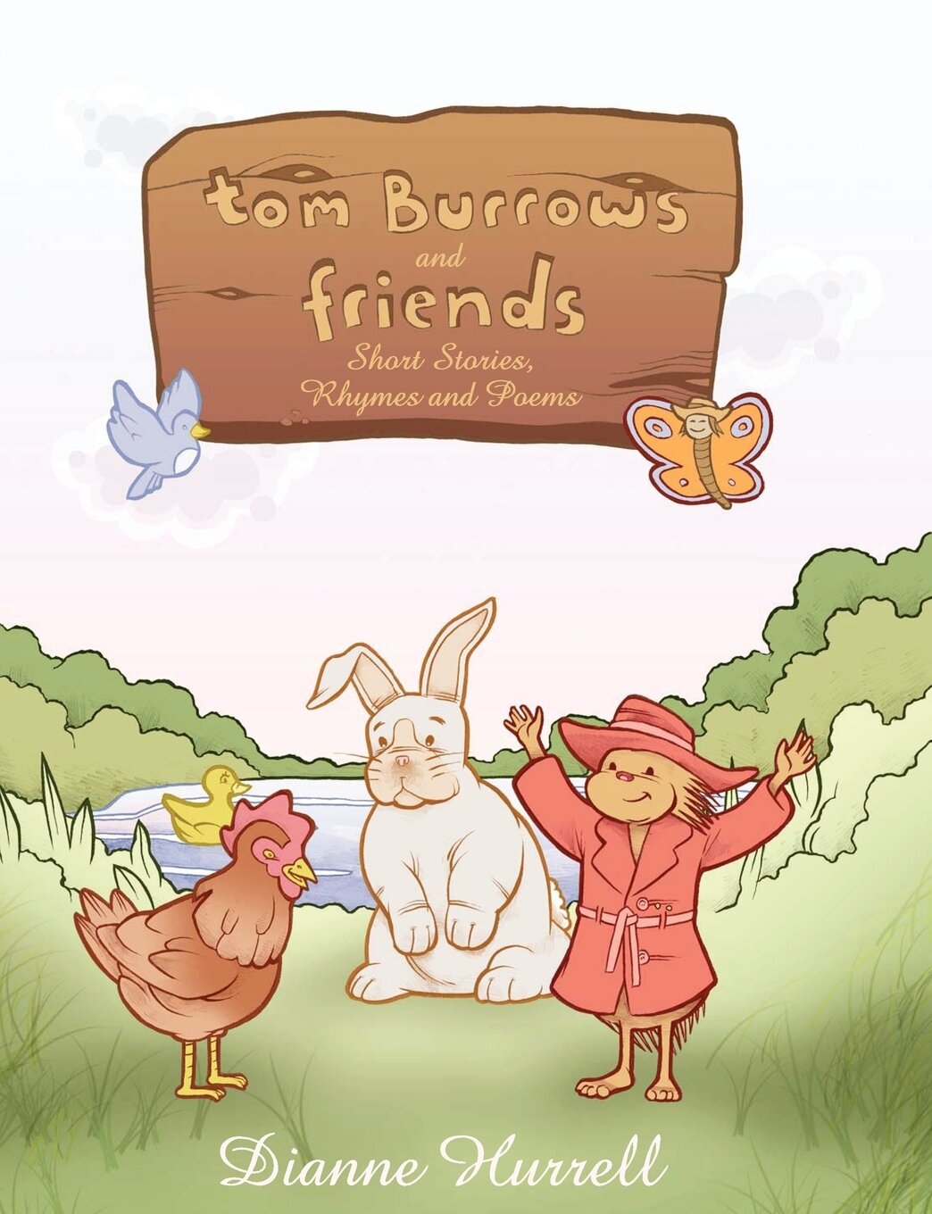 Tom Burrows and Friends. Short Stories, Rhymes and Poems