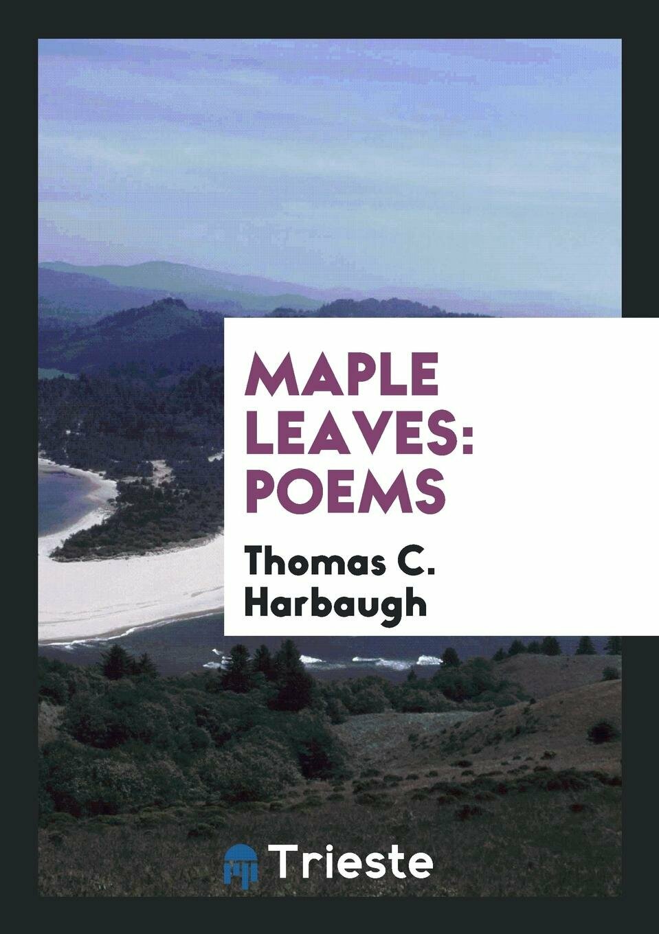Maple Leaves. Poems — фото 1