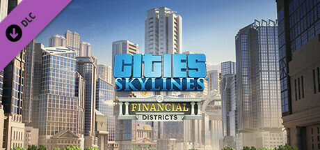 Cities: Skylines Financial Districts, Все страны