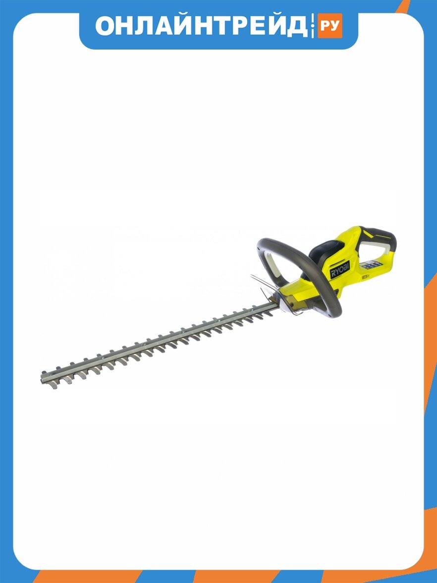 Кусторез аккумуляторный Ryobi ONE+ OHT1845 5133003654
