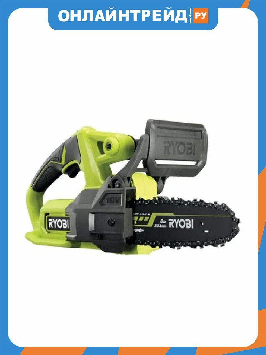 Пила цепная Ryobi ONE+ RY18CS20A-0 5133005414
