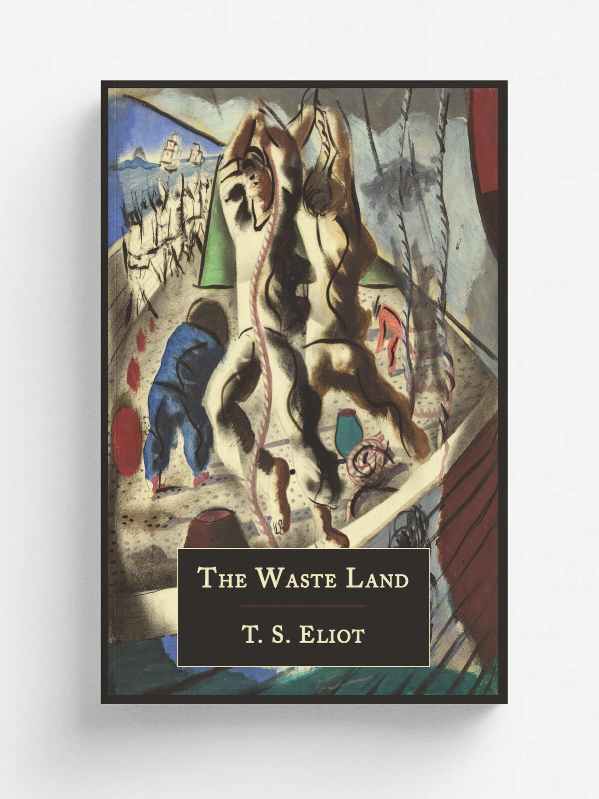 The Waste Land . Facsimile of 1922 First Edition.