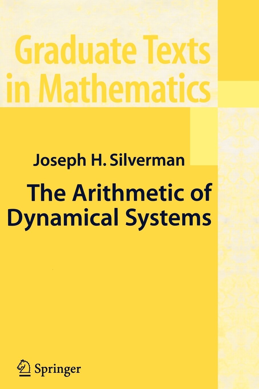 The Arithmetic of Dynamical Systems — фото 1