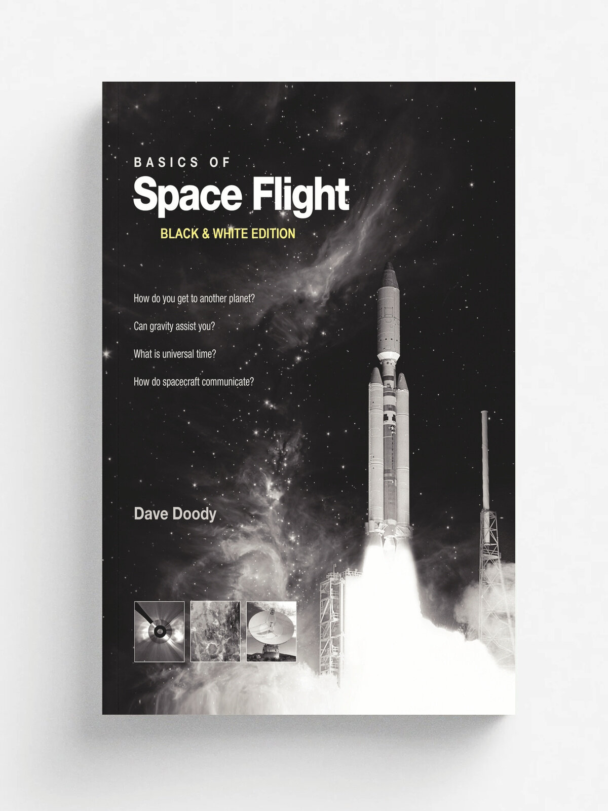 Basics of Space Flight Black & White Edition