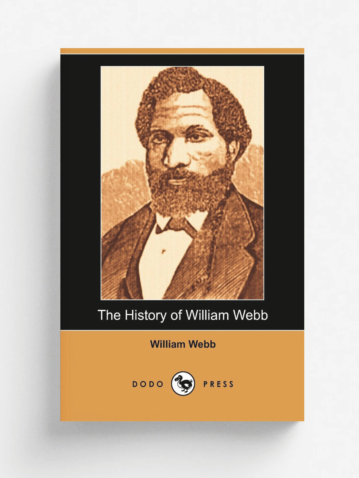 The History of William Webb (Dodo Press)