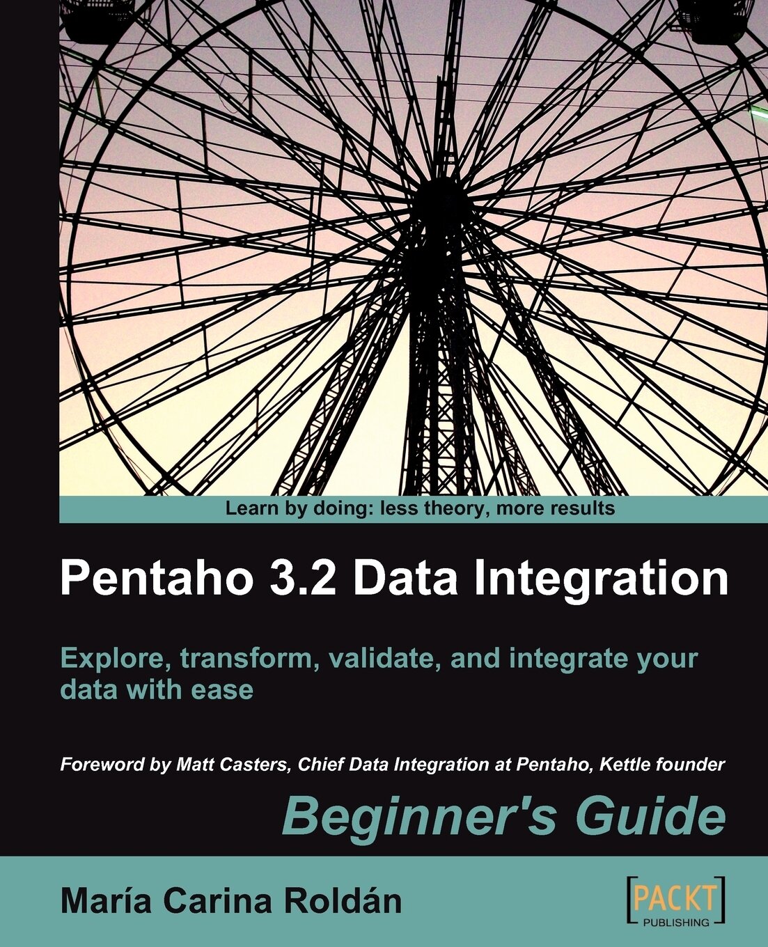 Pentaho 3.2 Data Integration. Beginner's Guide — фото 1