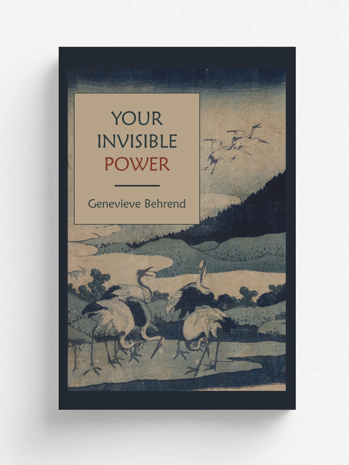 Your Invisible Power