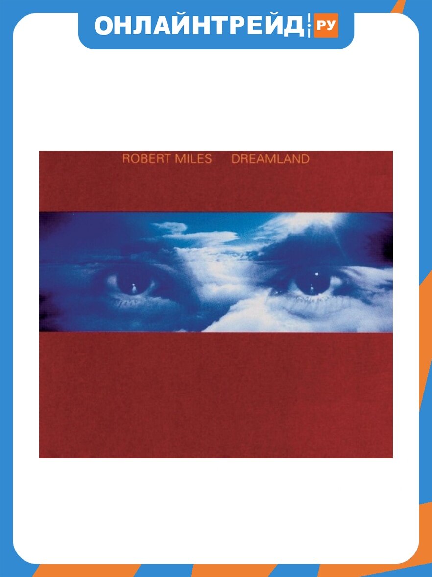 Компакт-диск Warner Music Robert Miles - Dreamland