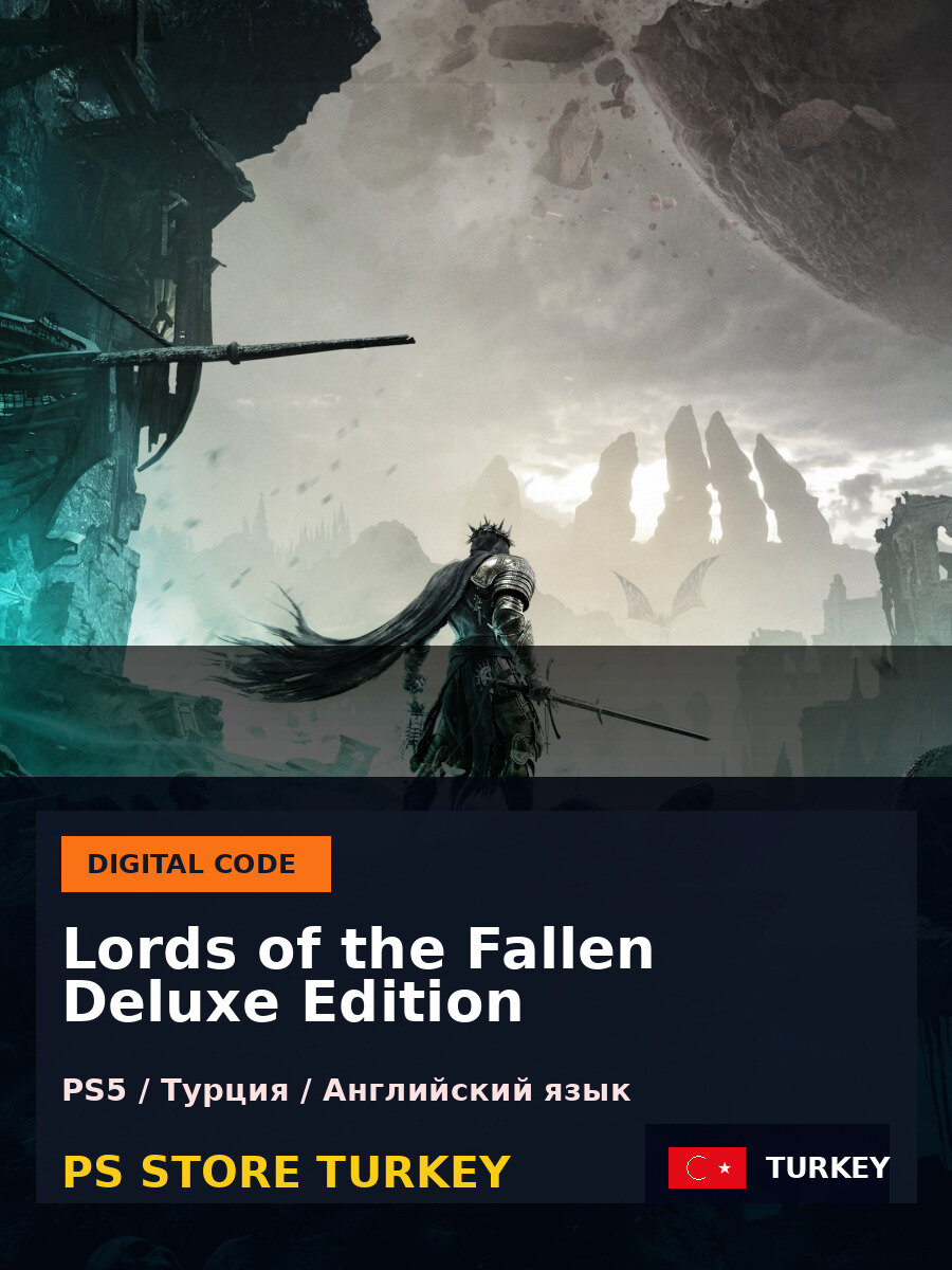 Lords of the Fallen Deluxe Edition PS5 — PlayStation Store Турция, цифровая версия