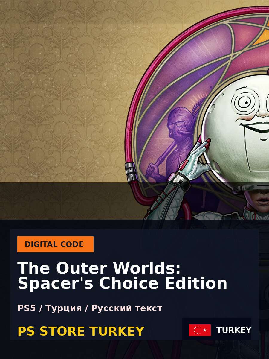 The Outer Worlds: Spacer's Choice Edition PS5 — PlayStation Store Турция, цифровая версия
