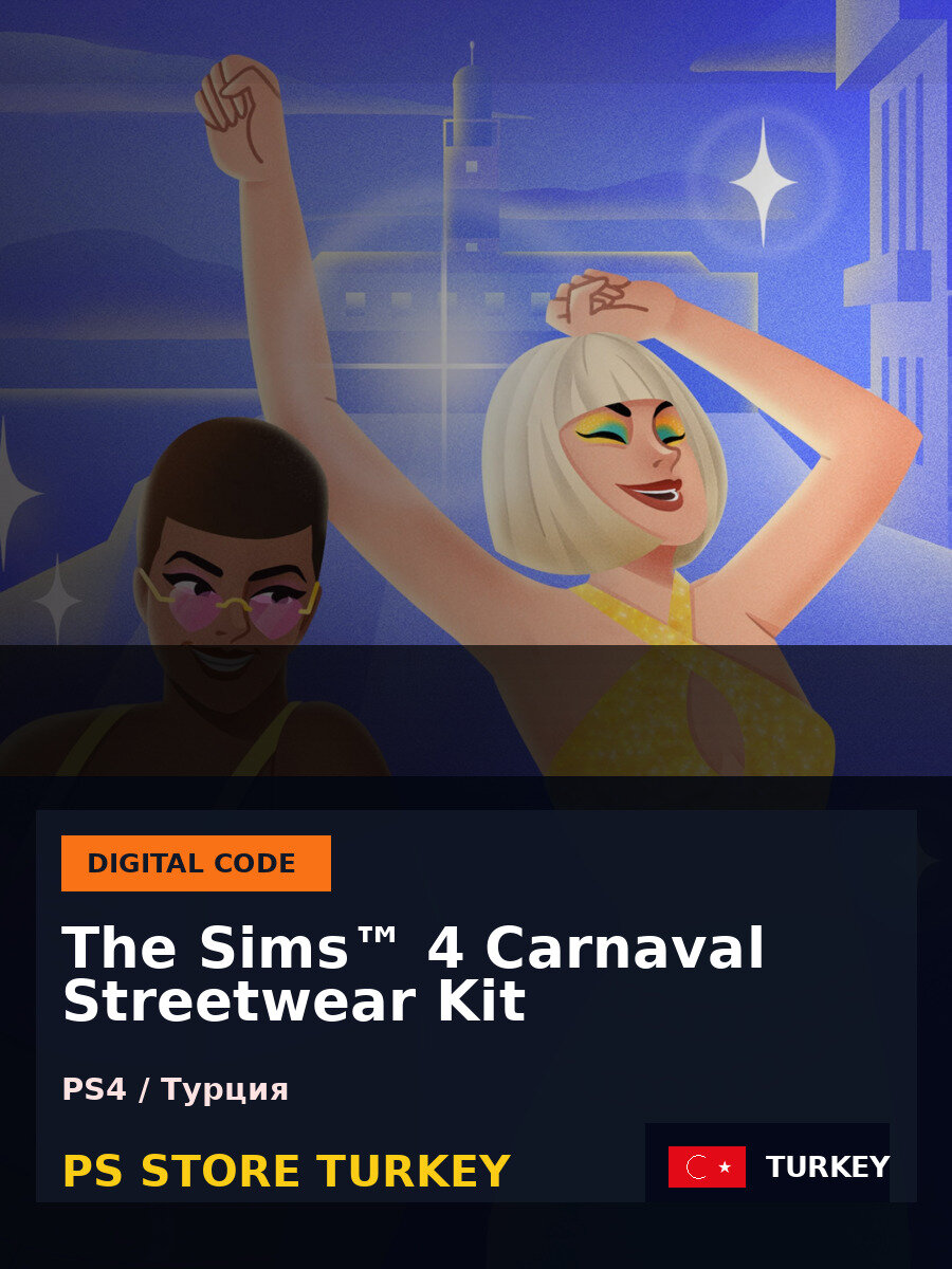 The Sims™ 4 Carnaval Streetwear Kit PS4 — PlayStation Store Турция, цифровая версия