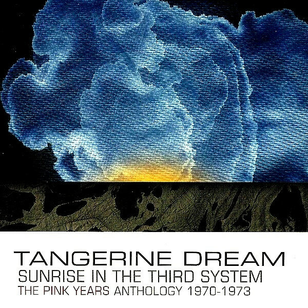 Tangerine Dream. Sunrise In The Third System: The Pink Years Anthology 1970-1973 (2CD/Компакт-диск)