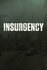 Insurgency, Все страны