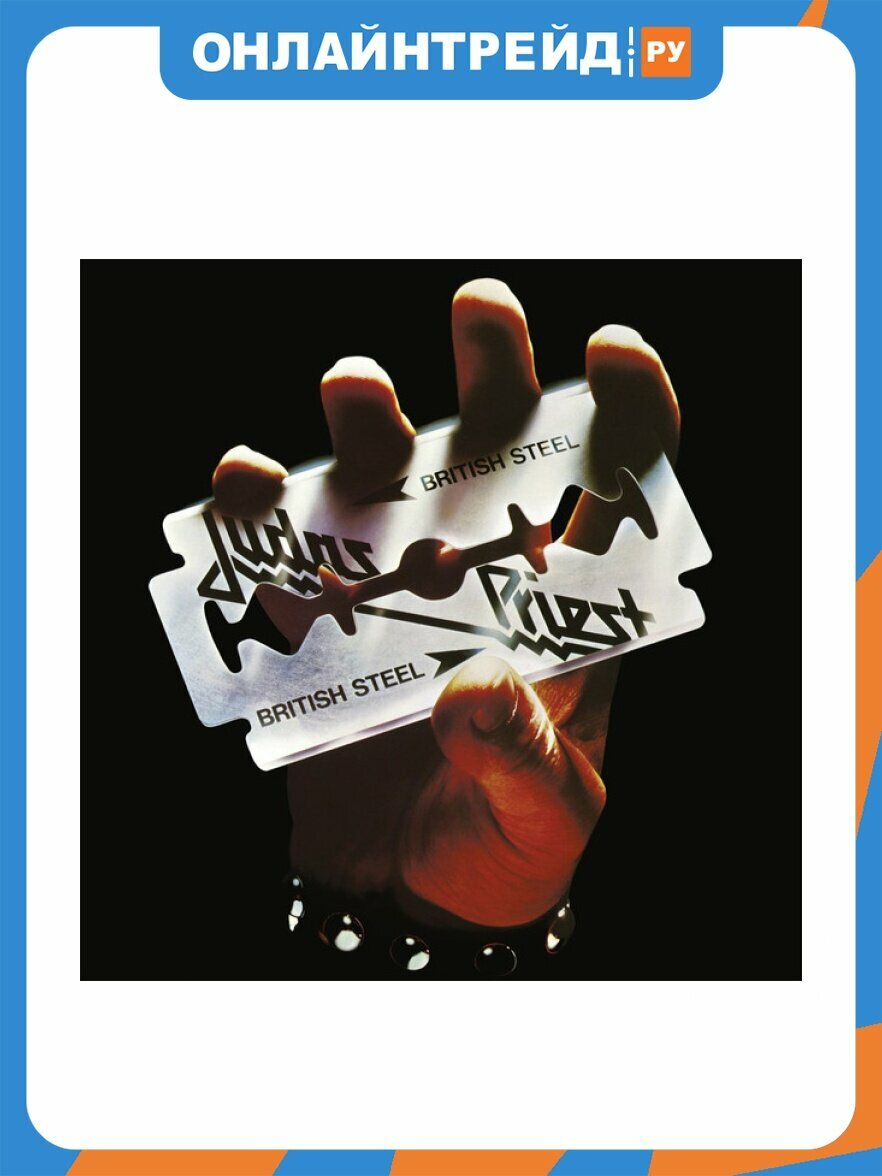Виниловая пластинка Warner Music JUDAS PRIEST - British Steel
