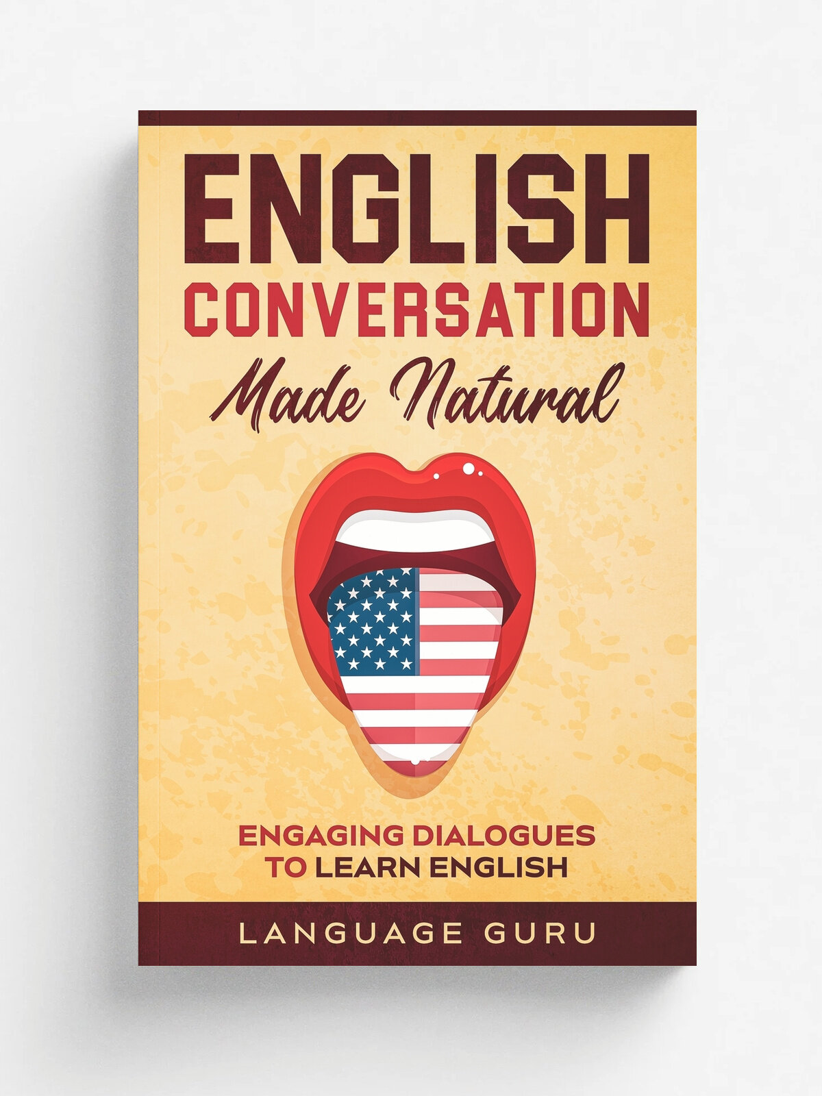 English Conversation Made Natural. Engaging Dialogues to Learn English