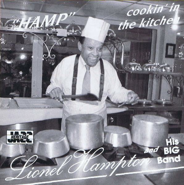 Компакт-диск LIONEL HAMPTON AND HIS BIG BAND - COOKIN' IN THE KITCHEN(1988) (0 CD)