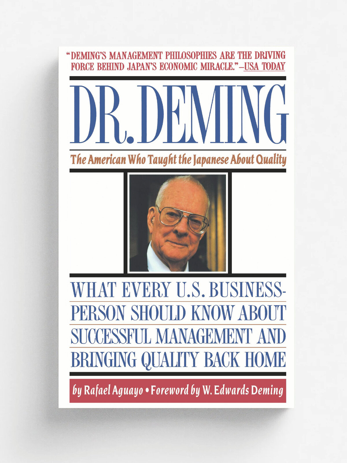 Dr. Deming. The American Who Taught the Japanese about Quality the American Who Taught the Japanese about Quality