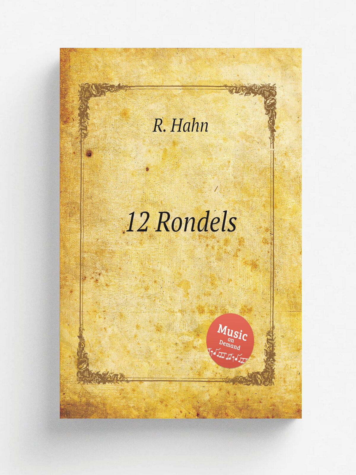 12 Rondels | R. Hahn | 1898 | Репринт