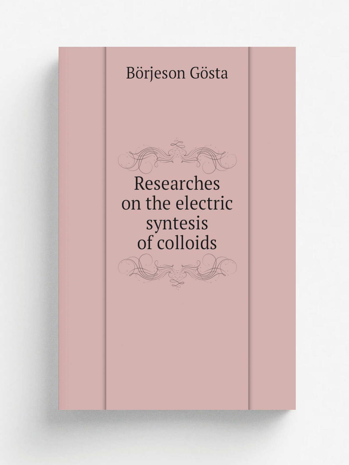 Researches on the electric syntesis of colloids | B.rjeson G.sta | Репринт