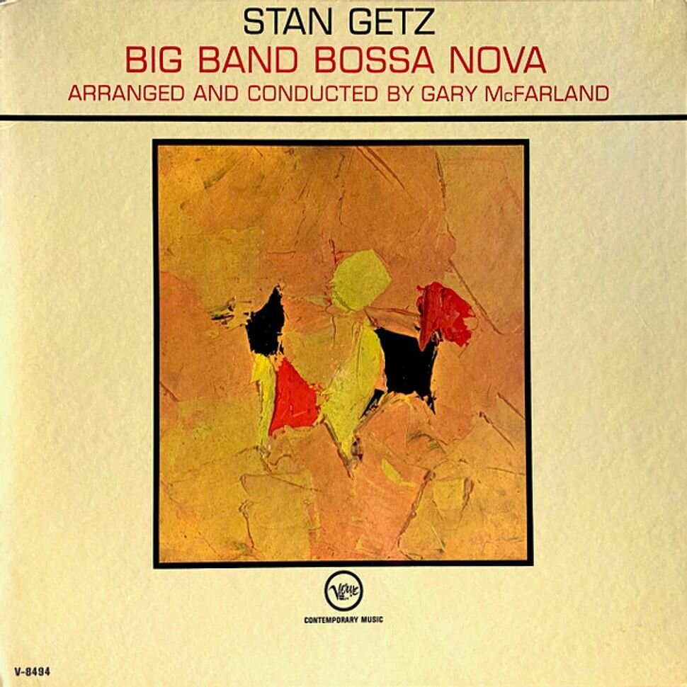 STAN GETZ - Big Band Bossa Nova, (LP, Переиздание, Ремастеринг, Черный Винил) Виниловая Пластинка