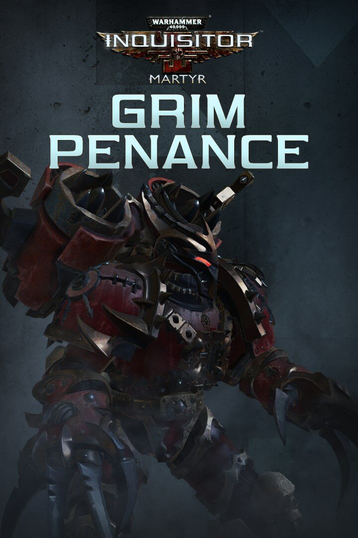 Warhammer 40,000: Inquisitor - Martyr | Grim Penance — дополнение (DLC) — дополнение (DLC) для Xbox / Microsoft Store · Xbox One, Xbox Series X|S · цифровой ключ · нужна базовая игра
