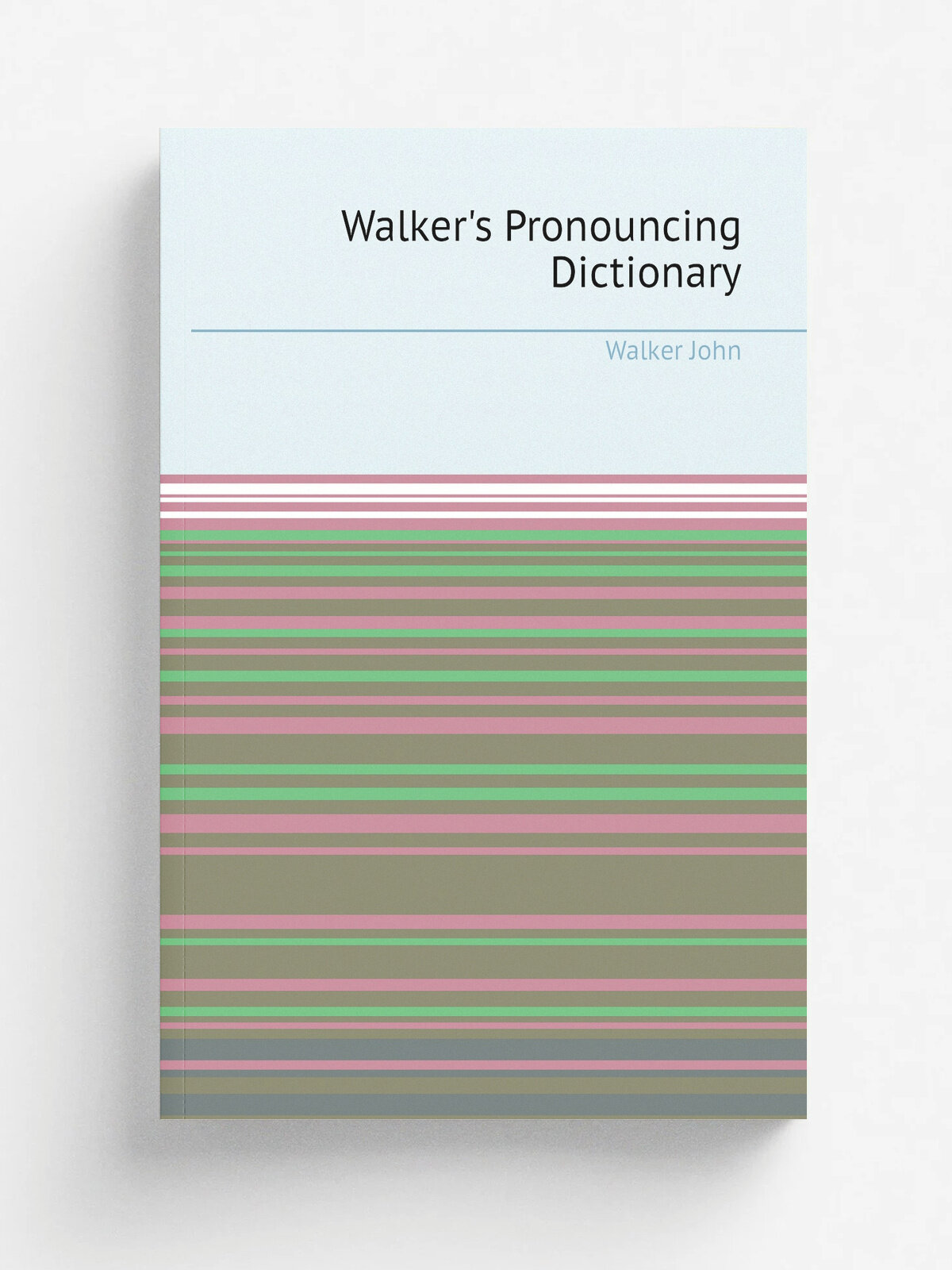 Walker's Pronouncing Dictionary | Walker John | 1853 | G. Routledge & Company | Репринт
