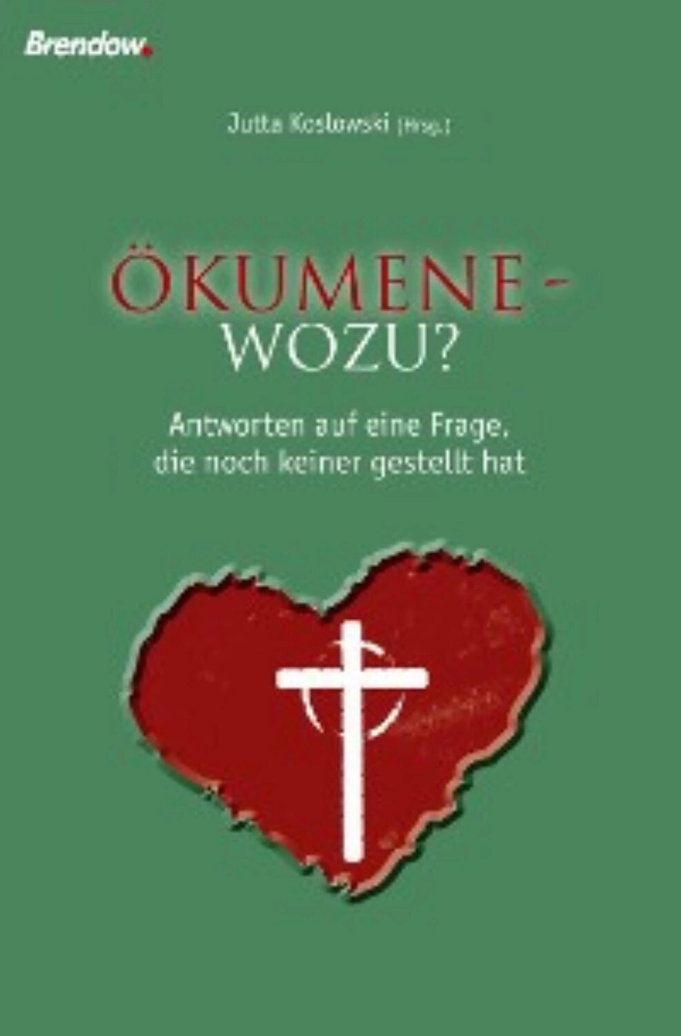 Ökumene - wozu? [Цифровая книга]