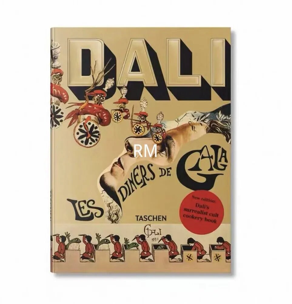 Salvador Dali: Les Diners de Gala Сюрреалистическая Кулинарная Книга от Taschen