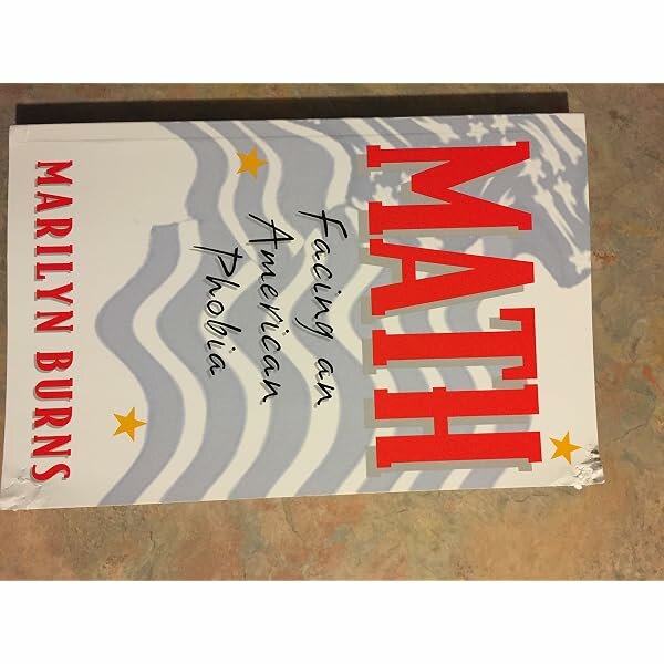 Math: Facing an American Phobia，Reprinted paperback book