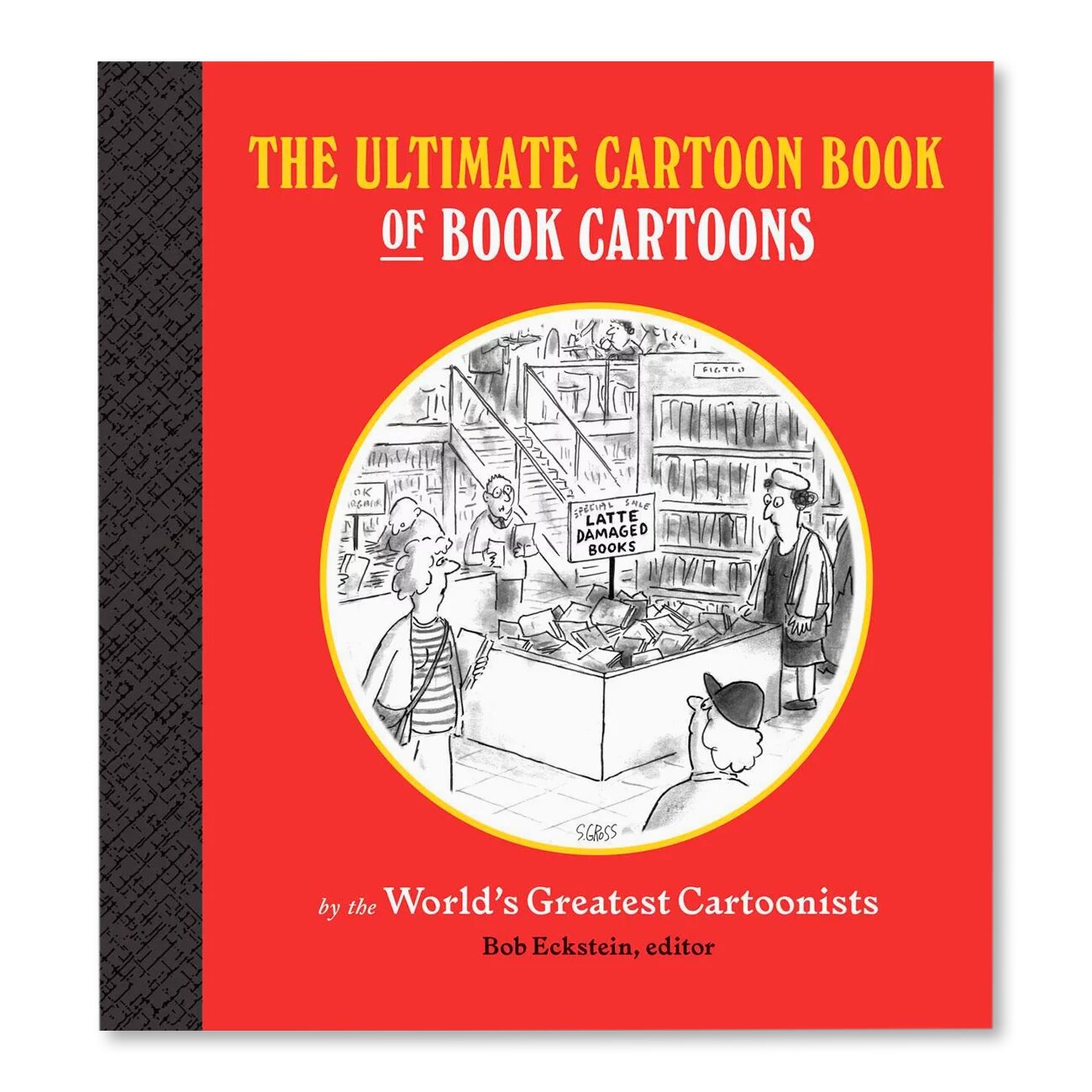 The Ultimate Cartoon Book of Book Cartoons