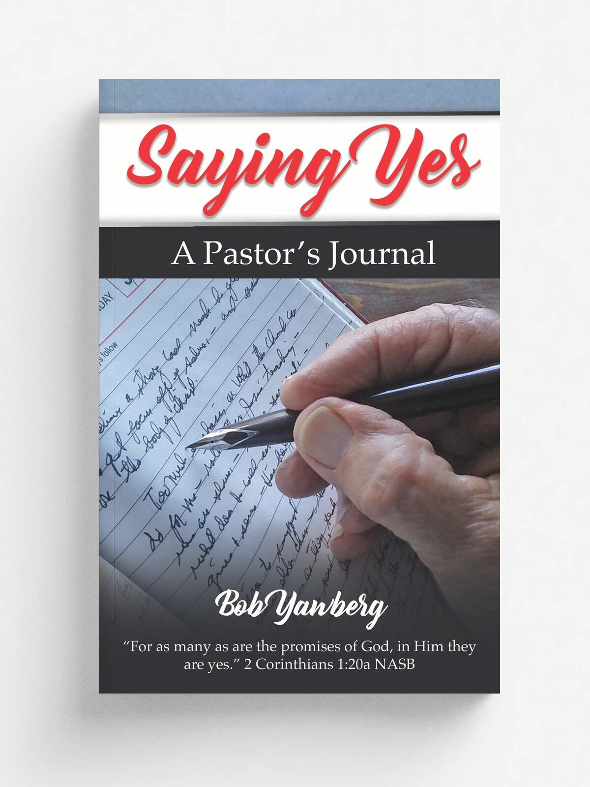 Saying Yes. A Pastor's Journal