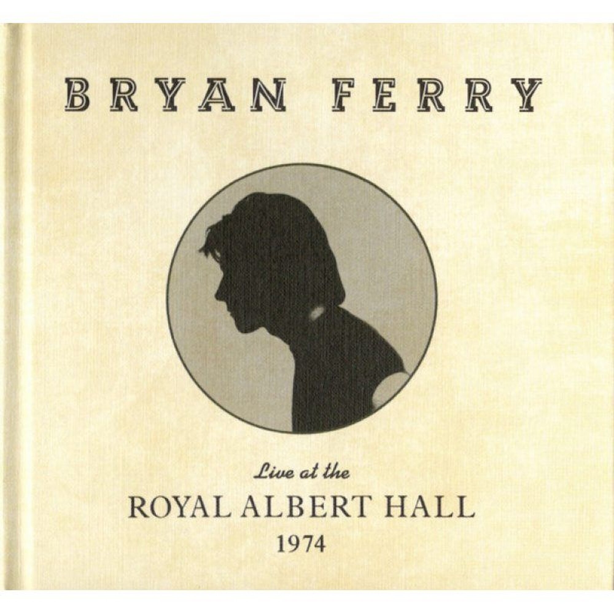 BRYAN FERRY - Live At The Royal Albert Hall 1974 (CD) Музыкальный диск