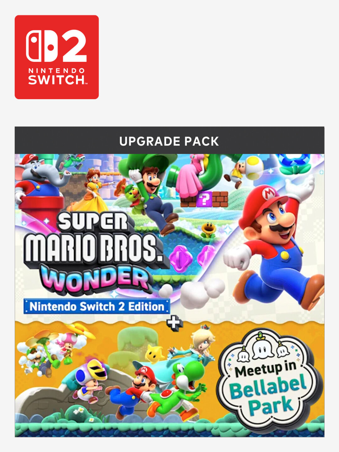 Super Mario Bros. Wonder – Nintendo Switch 2 Edition + Meetup in Bellabel Park Upgrade Pack (Nintendo Switch 2 - Цифровая версия) (EU)