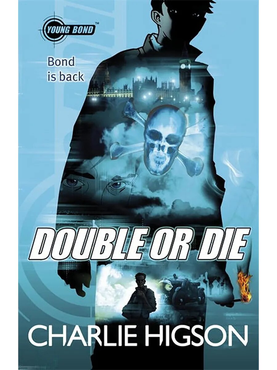 Young Bond. Double or Die / Книга на Английском