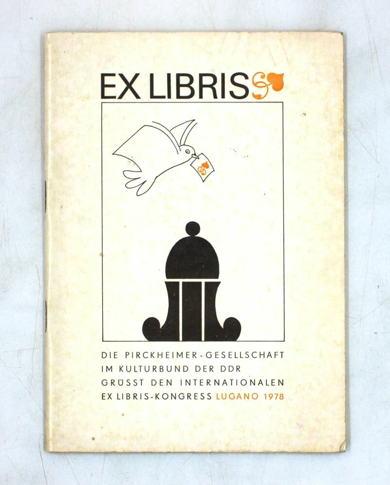 Die Pirckheimer-Gesellschaft im Kulturbund der DDR gr t den internationalen Ex Libris-Kongress Lugano 1978 Общество Пиркгеймера в Культурном союзе ГДР международный конгресс экслибриса в Лугано, 1978