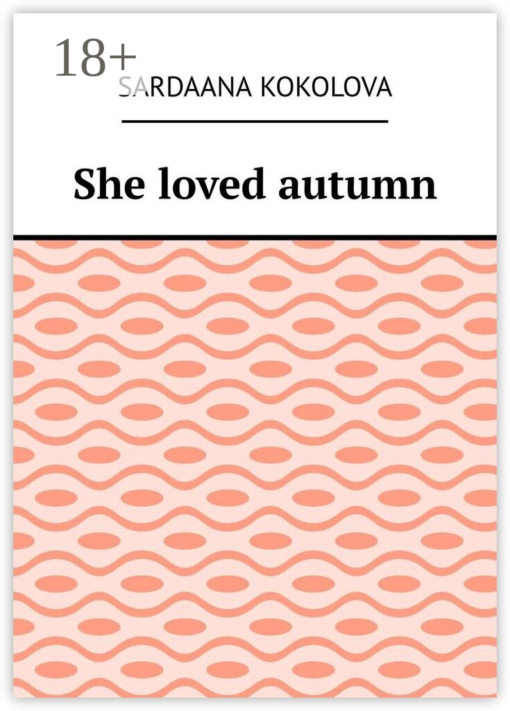 She loved autumn