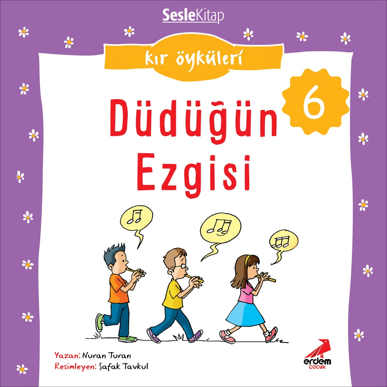 Kır Öyküleri – Düdüğün ezgisi [Аудиокнига]