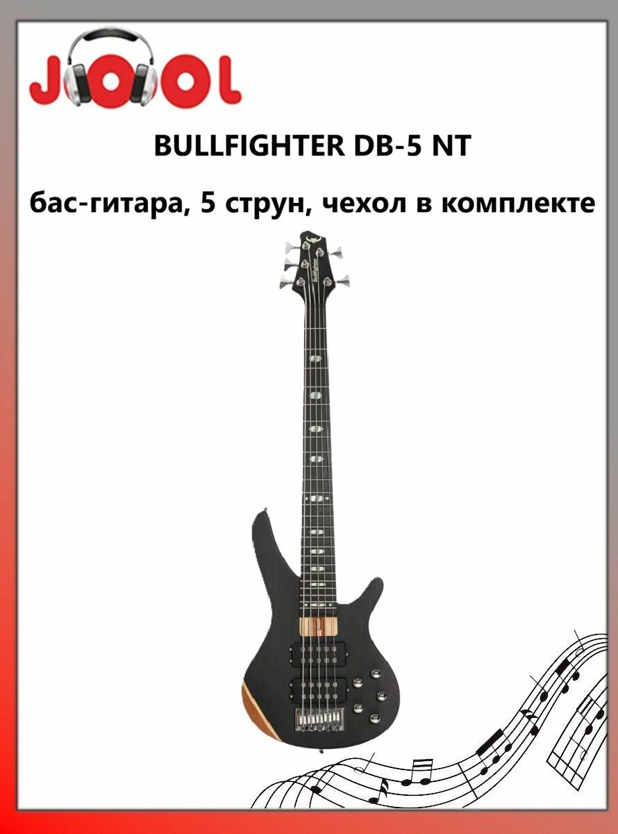 BULLFIGHTER DB-5 NT бас-гитара, 5 струн, чехол в комплекте