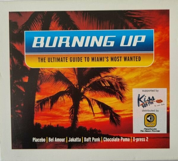 Burning Up - The Ultimate Guide To Miami's Most Wanted (EU, Smart, HGSMCD1, 2001, импортный компакт-диск) 2CD