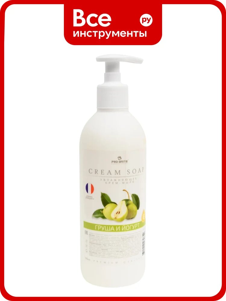 Жидкое крем-мыло Pro-Brite Cream Soap Груша и йогурт Premium 0,5 л 1605-05, Деликатно очищает, увлажняет и смягчает кожу