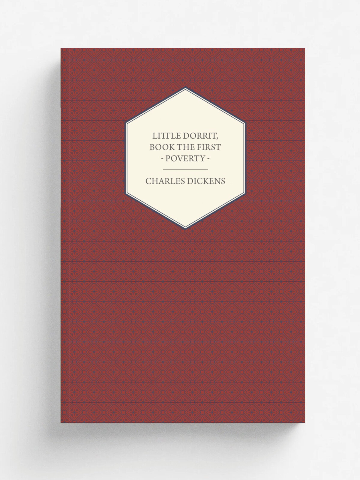 Little Dorrit - Book the First - Poverty