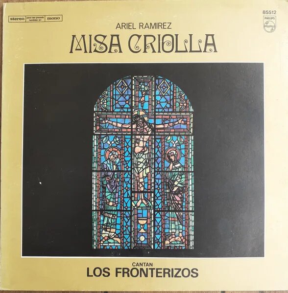 Ariel Ramirez - Misa Criolla EX