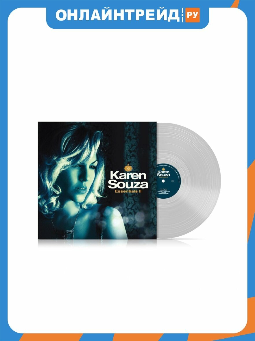 Виниловая пластинка EU Karen Souza - Essentials II (Transparent Vinyl)