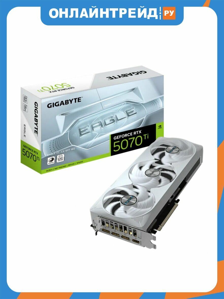 Видеокарта Gigabyte GeForce RTX 5070 Ti EAGLE OC ICE SFF 16G